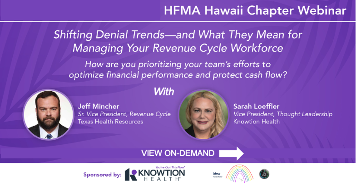Webinar: Shifting Denial Trends and What That Means for Your Workforce